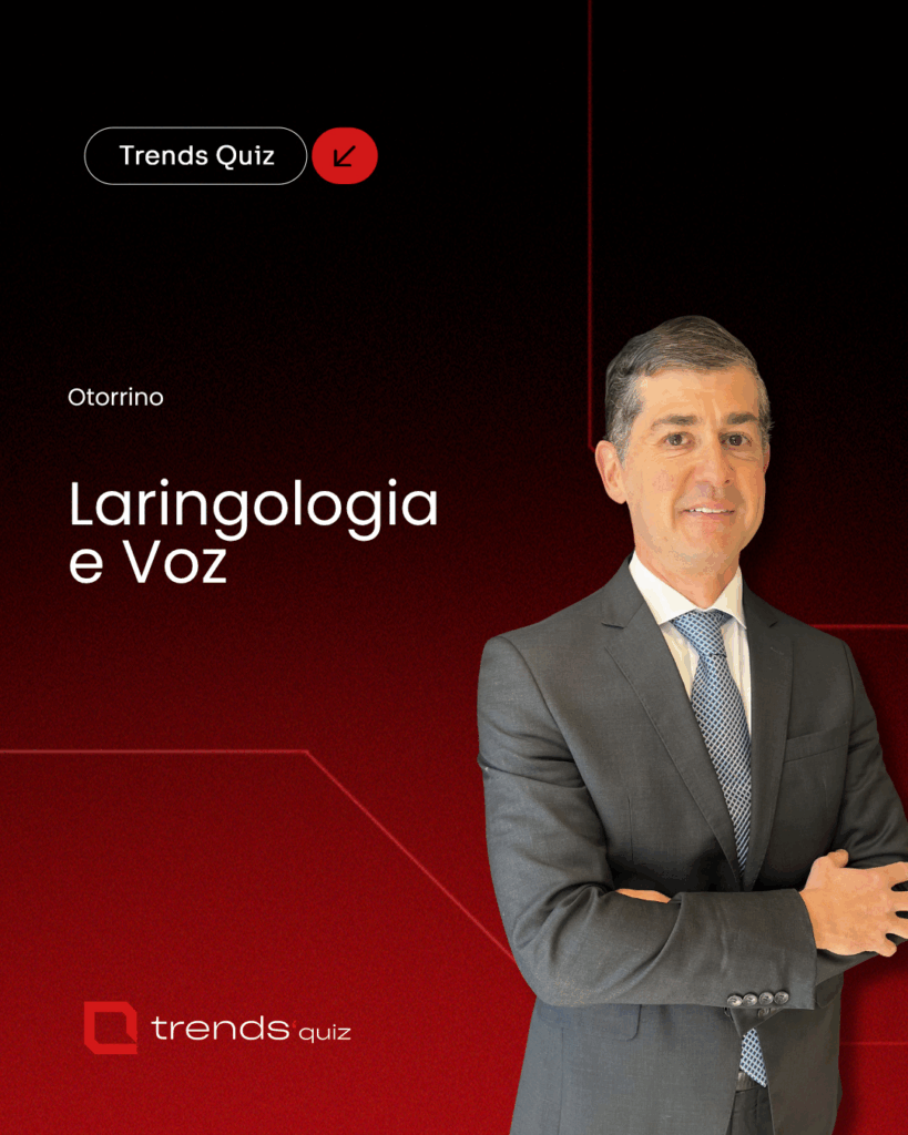 Laringologia e Voz - TRENDS QUIZ